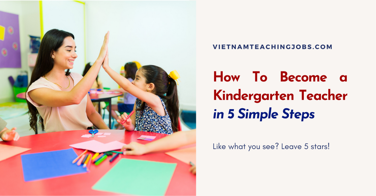 How To Become A Kindergarten Teacher In 5 Simple Steps How To Become A Kindergarten Teacher In 5 Simple Steps