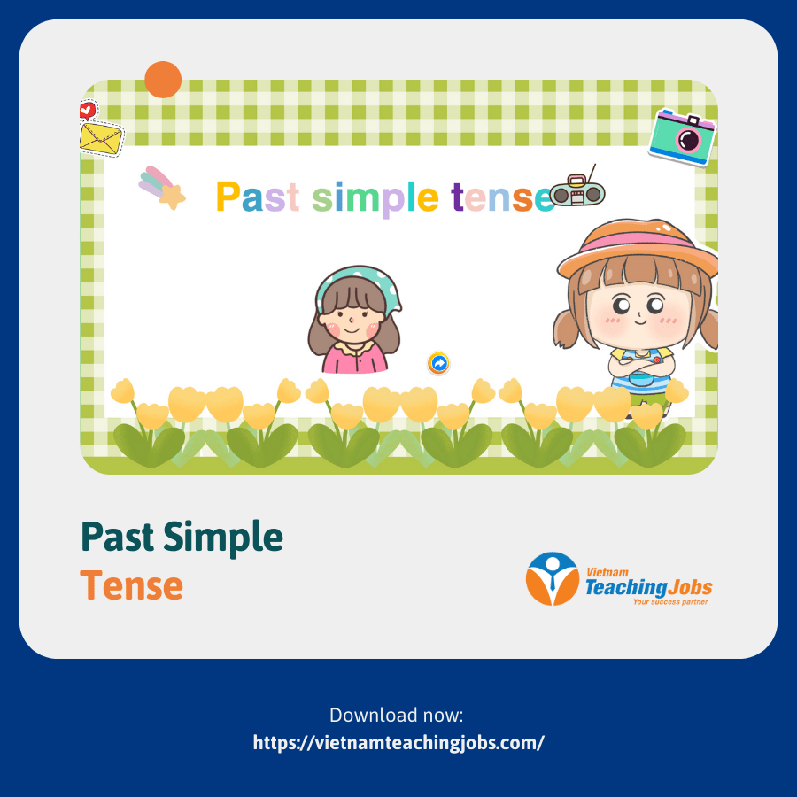 Past Simple Tense – Complete Grammar & Practice Slides - Vietnam ...